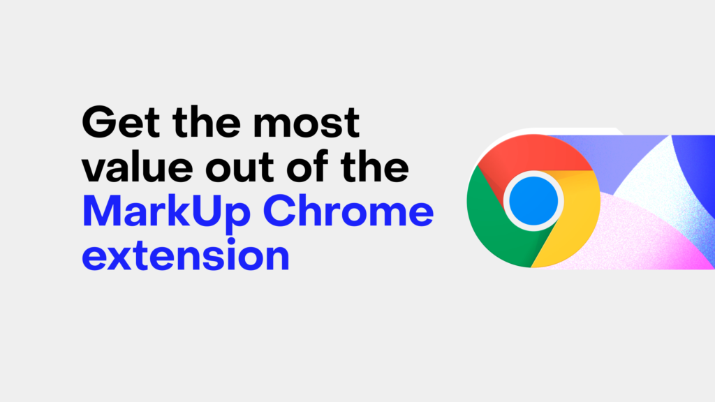 How to annotate on Google Chrome with the MarkUp.io extension | MarkUp.io